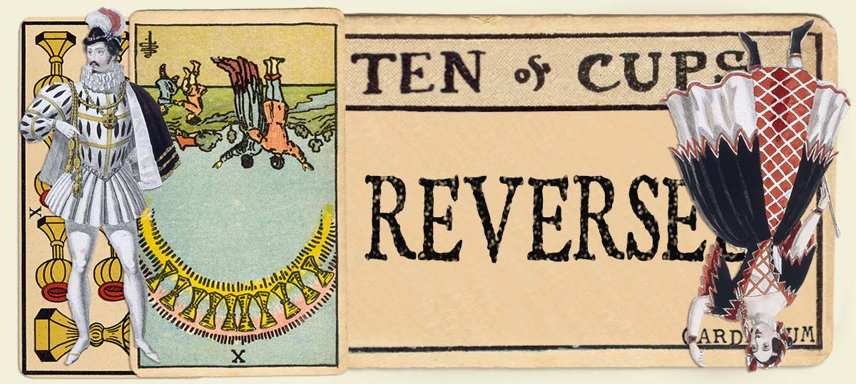reversed-ten-of-cups-meanings-cardarium