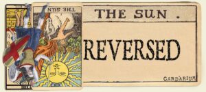 Reversed The Sun Meanings - ⚜️ Cardarium ⚜️